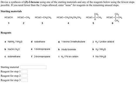 Solved Devise A Synthesis Of Z 2 Hexene Using One Of The