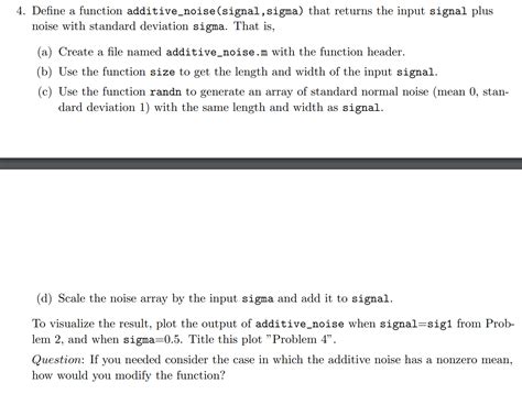 solved 4 define a function additive noise signal sigma