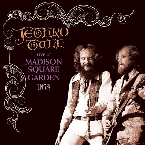 JETHRO TULL Live At Madison Square Garden 1978 Reviews