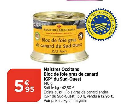 Promo Maistres Occitans Bloc De Foie Gras De Canard Igp Du Sud Ouest