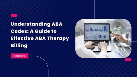Understanding Aba Codes A Guide To Effective Aba Therapy Billing