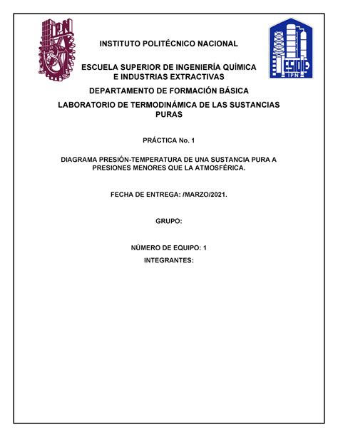 Practica 1 Termo de las sustancias puras INSTITUTO POLITÉCNICO NACIONAL ESCUELA SUPERIOR DE