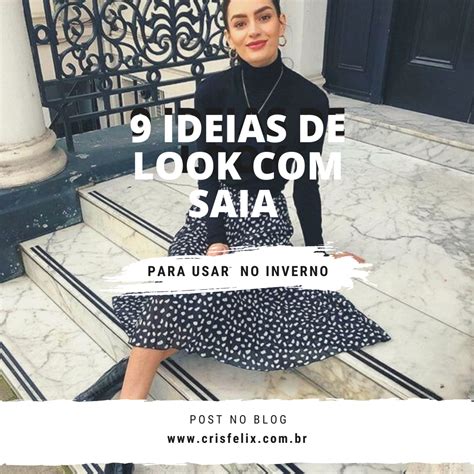 Cris Felix que roupa eu vou Saia no Inverno ideias de look pra você arrasar