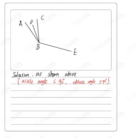 Solved Draw A Diagram With An Acute Angle Abc And An Obtuse Angle Dbe So That Point D Is In The