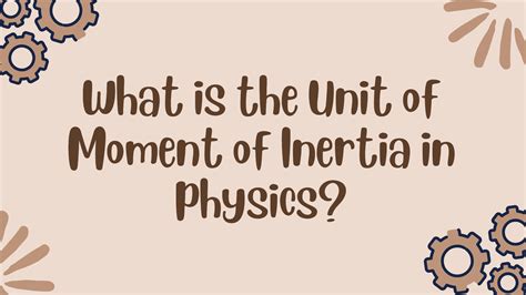 Moment Of Inertia Units
