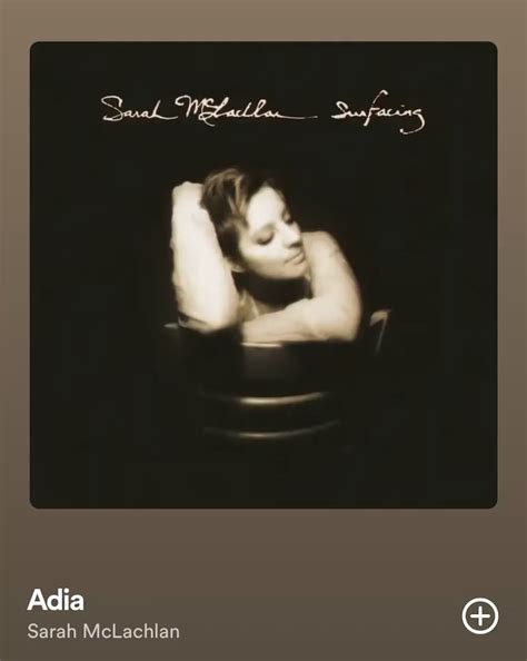 Sarah Mclachlan Adia R Soundtripph