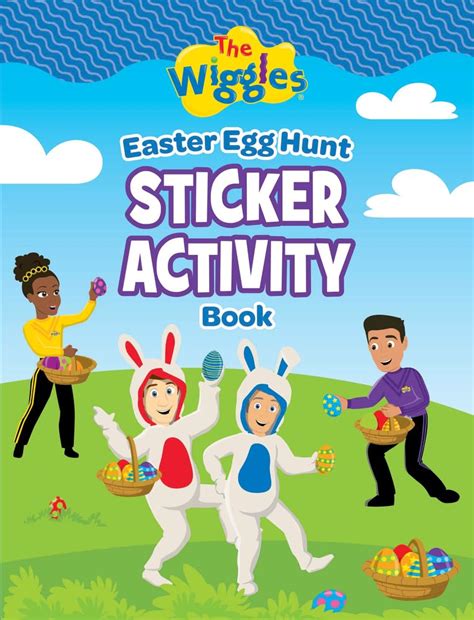 The Wiggles Easter Egg Hunt Sticker Activity Book The Wiggles Au Books