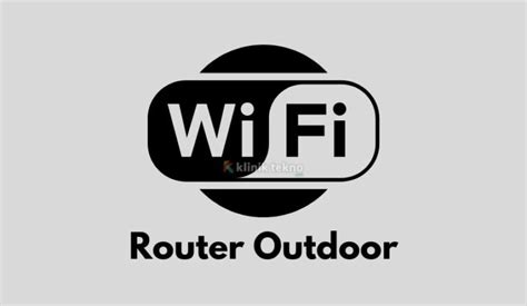 5 Rekomendasi Router Wifi Outdoor Terbaik Dan Tercepat 2025 Klinik Tekno