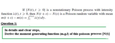 Solved If N T T 0 Is A Nonstationary Poisson Process