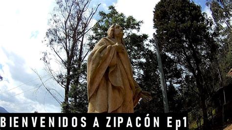 Bienvendidos A Zipacón Cundinamarca Degradeplaces Youtube