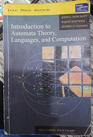 Introduction To Automata Theory Languages And Computation Amazon Co