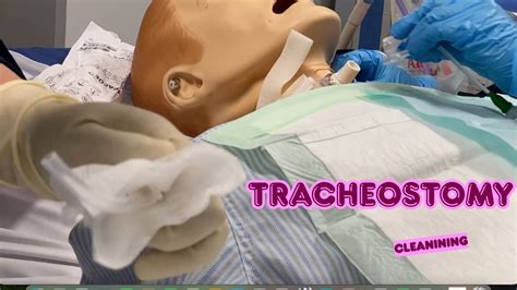 Tracheostomy Care And Cleaning A Complete Step By Step Guide For Nurses