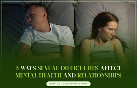 Common Causes Of Sexual Difficulties