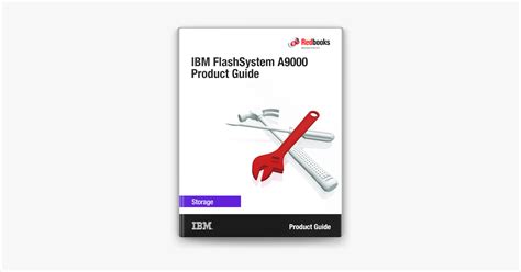 ‎ibm Flashsystem A9000 Product Guide By Bert Dufrasne Stephen Andert Andrew Greenfield Detlef