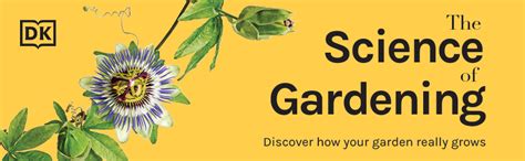 The Science Of Gardening Discover How Your Garden Really Grows Farrimond Dr Stuart