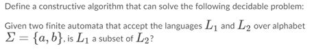 Solved Define A Constructive Algorithm That Can Solve The