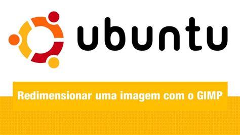 Como Redimensionar Imagens No Ubuntu