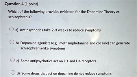 Solved Which Of The Following Provides Evidence For The Dopamine