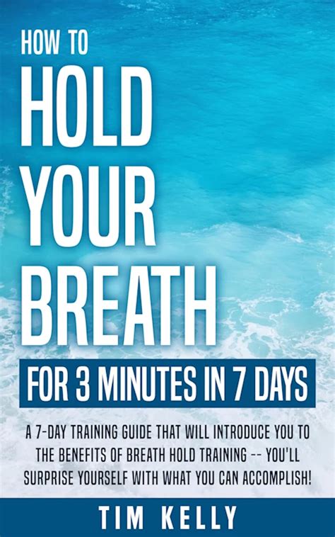 How To Hold Your Breath For 3 Minutes In 7 Days A 7 Day Training Guide