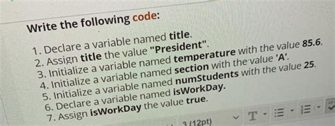 Solved Write The Following Code 1 Declare A Variable Named