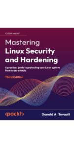 Mastering Linux Security And Hardening Third Edition A Practical