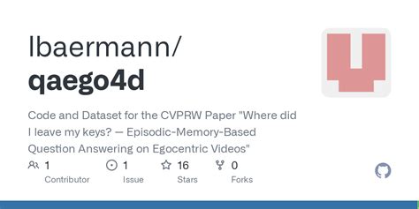 GitHub Lbaermann Qaego D Code And Dataset For The CVPRW Paper Where Did I Leave My Keys