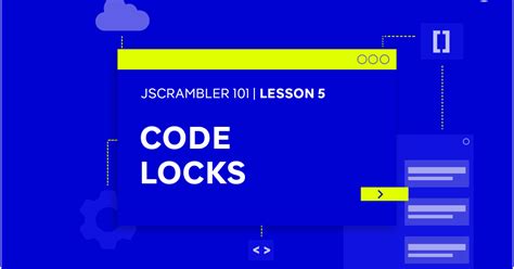 Jscrambler 101 — Code Locks For Javascript Based Apps Jscrambler