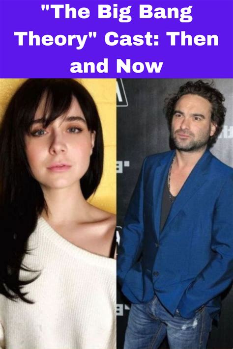 The Big Bang Theory Cast Then And Now Big Bang Theory Bigbang