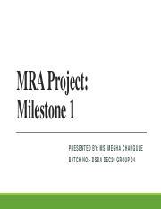 Mra Milestone Project Pdf Mra Project Milestone P R E S E N T E D
