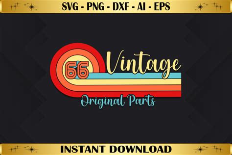 Vintage 66 Original Parts Birthday Graphic By Abhamidakon · Creative