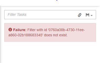 Camunda Task List Failure Filter With Id Does Not Exist Stack Overflow