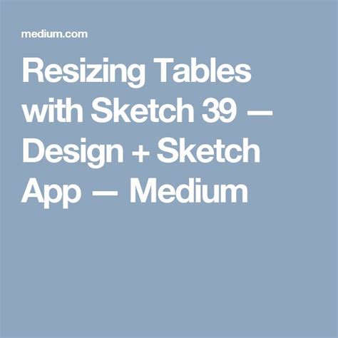 Resizing Tables In Sketch A Comprehensive Guide