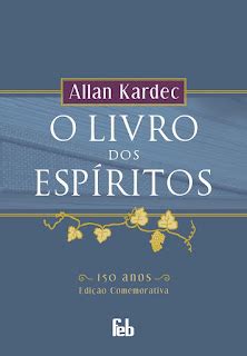 O MANANCIALZINHO O Livro dos Espíritos e O Livro dos Médiuns