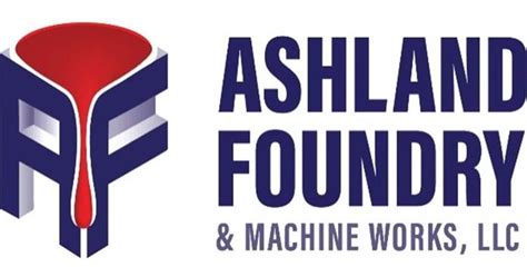 Ashland Foundry And Machine Works Llc Job Opportunities Lisa M