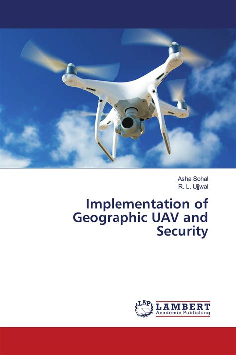 Implementation Of Geographic Uav And Security 978 620 7 45254 5