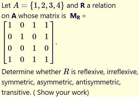 Let A And R A Relation On Whose Matrix Is Mr Determine