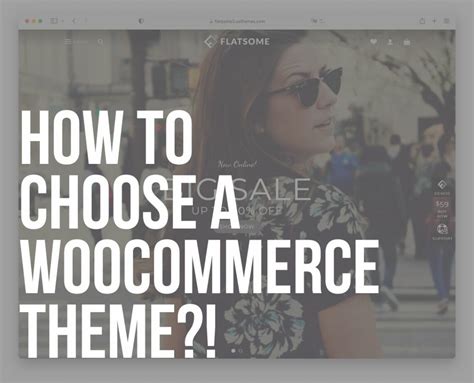How To Choose A WooCommerce Theme Tips ULTIDA