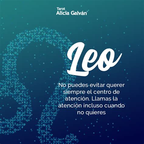 El Signo Del Zodíaco Leo Y Sus Características Alicia Galván Signos