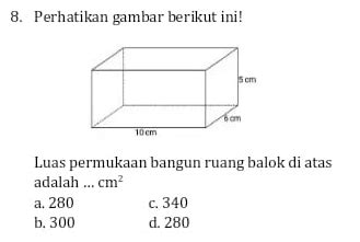 Solved Perhatikan Gambar Berikut Ini Luas Permukaan Bangun Ruang