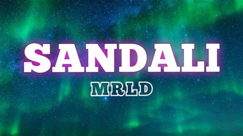 Sandali Lyrics Mrld Youtube