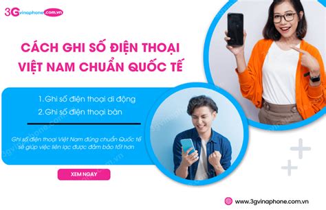 Cách Ghi Số điện Thoại Việt Nam Quốc Tế Theo Mã Vùng 84