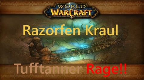 Wow Wotlk Classic Rfk Tufftanner Rage Xd Youtube