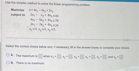 Solved Use The Simplex Method To Solve The Linear Chegg