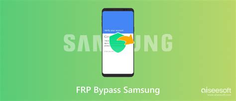 5 Ways On How To Bypass FRP On Samsung Phones Workable