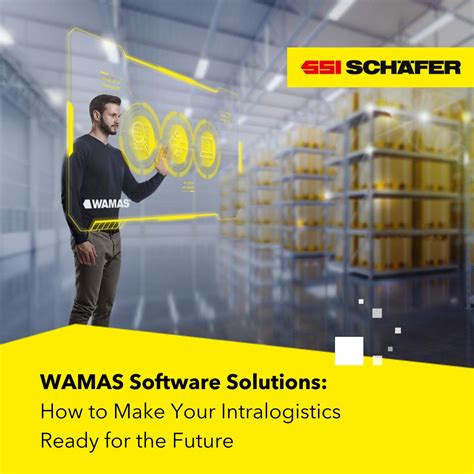 Future Proof Your Intralogistics With Wamas Software Solutions ⚙️ Ssi SchÄfer