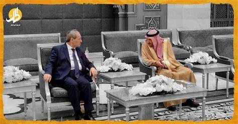 ليست مصالحة ما كواليس زيارة وزير الخارجية السوري إلى السعودية؟