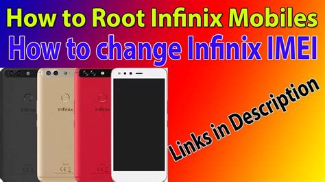 How To Root Infinix Mobiles And Change IMEIs YouTube
