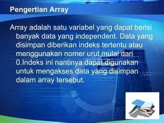 Pemograman Web Kegiatan Belajar 10 Memahami Penggunaan Array PPT