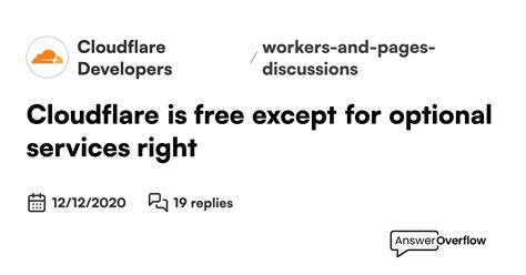 Cloudflare Is Free Except For Optional Services Right Cloudflare Developers