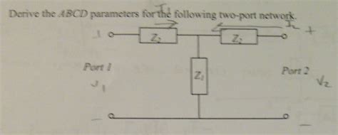 solved derive the abcd parameters for the following two port